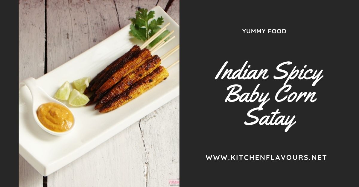 Indian Spicy Baby Corn Satay with Tomato Chutney Dip - Yummy Food