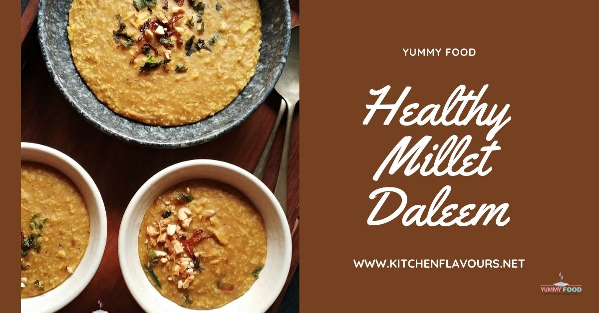 Healthy Millet Daleem Recipe | Perfect Iftar Dinner Recipe - Yummy Food